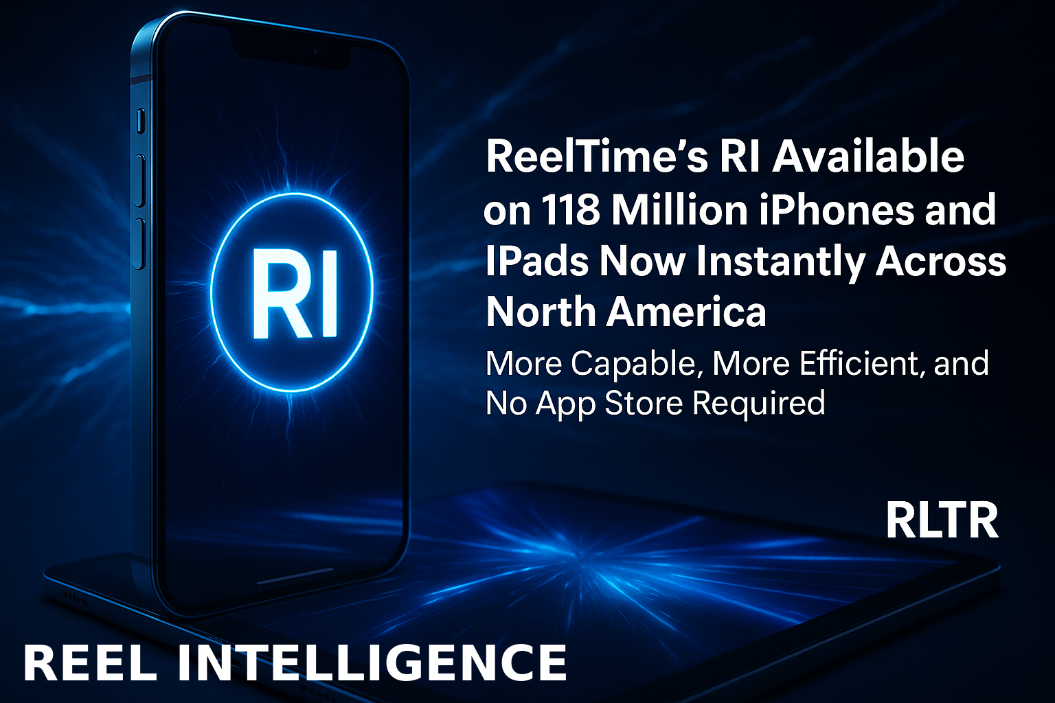 ReelTime’s RI Available on 118 Million iPhones and iPads Now Instantly ...